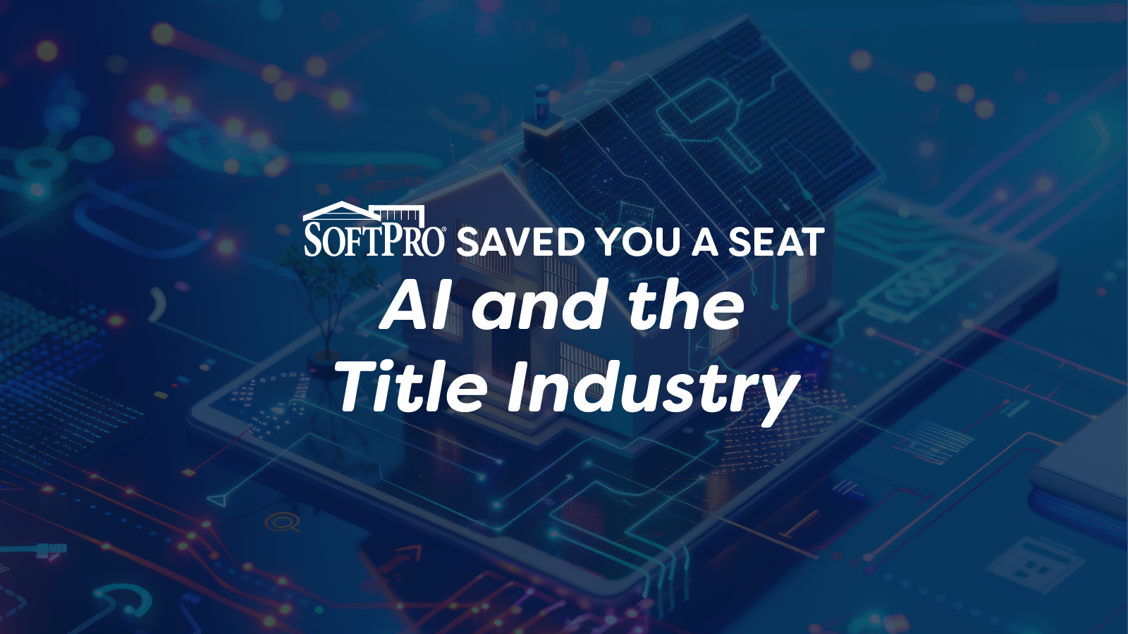 Saved You a Seat Episode 58: AI and the Title Industry